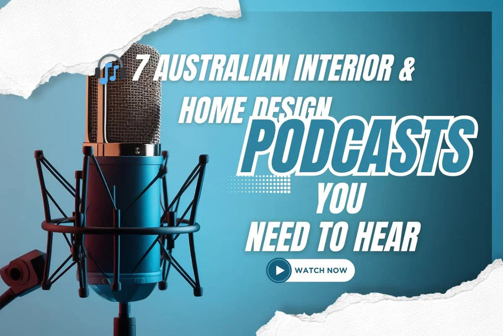 🎧 7 Australian Interior & Home Design Podcasts You Need to Hear